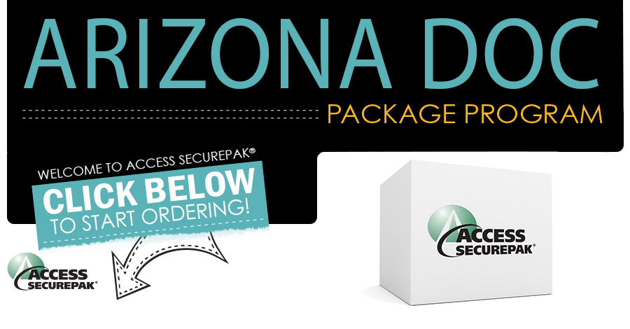 Access Securepak - Arizona DOC Package Program - Welcome
